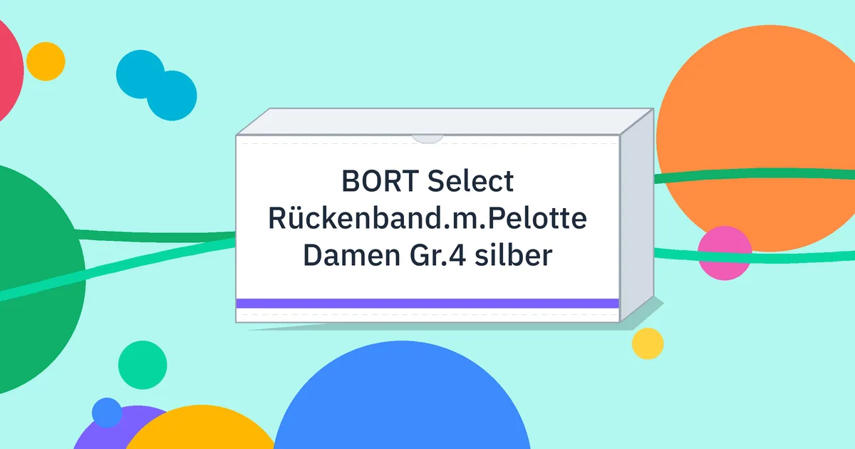 Symbolbild: Packung mit der Aufschrift BORT Select Rückenband.m.Pelotte Damen Gr.4 silber (PZN 14273687) – Verfügbarkeit und Bezug in Apotheken in Frankfurt am Main