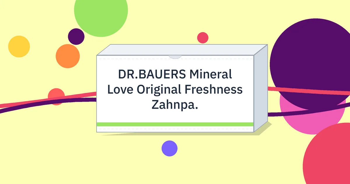Symbolbild: Packung mit der Aufschrift DR.BAUERS Mineral Love Original Freshness Zahnpa. (PZN 19762681) – Verfügbarkeit und Bezug in Apotheken in Frankfurt am Main