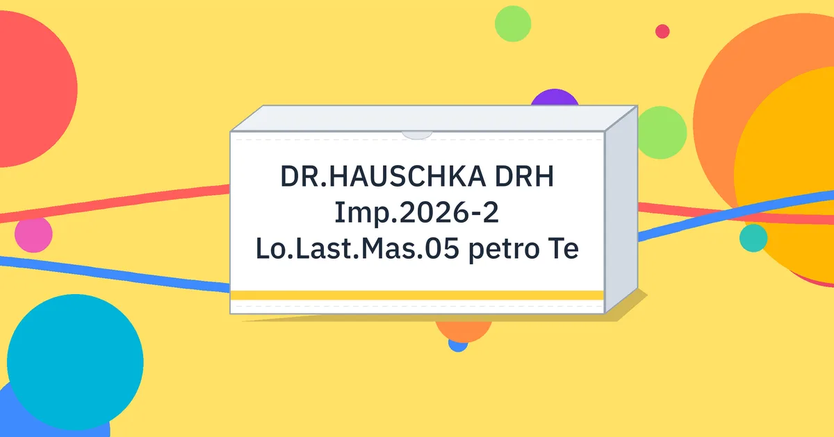 Symbolbild: Packung mit der Aufschrift DR.HAUSCHKA DRH Imp.2026-2 Lo.Last.Mas.05 petro Te (PZN 20687559) – Verfügbarkeit und Bezug in Apotheken in Frankfurt am Main