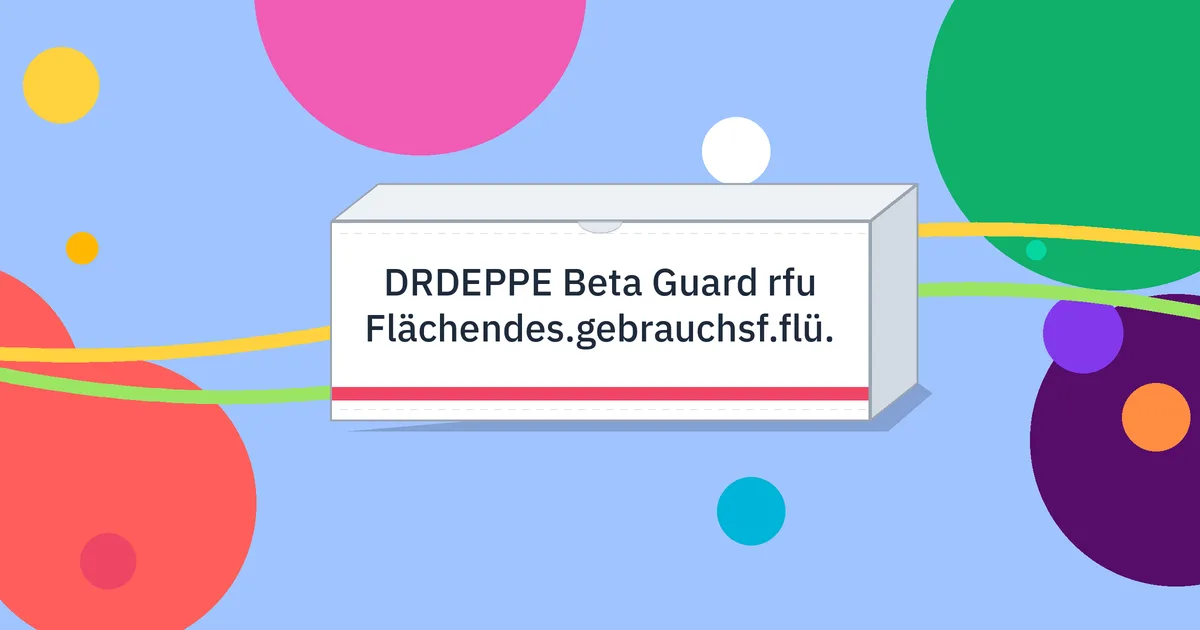 Symbolbild: Packung mit der Aufschrift DRDEPPE Beta Guard rfu Flächendes.gebrauchsf.flü. (PZN 18312941) – Verfügbarkeit und Bezug in Apotheken in Frankfurt am Main