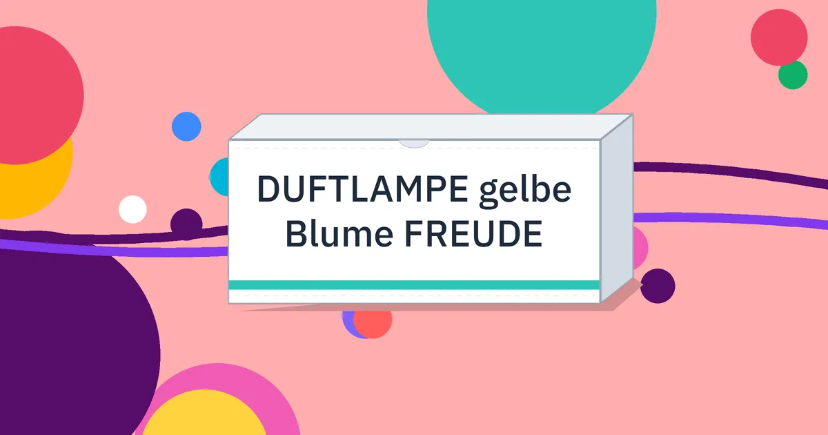 Symbolbild: Packung mit der Aufschrift DUFTLAMPE gelbe Blume FREUDE (PZN 18297472) – Verfügbarkeit und Bezug in Apotheken in Frankfurt am Main