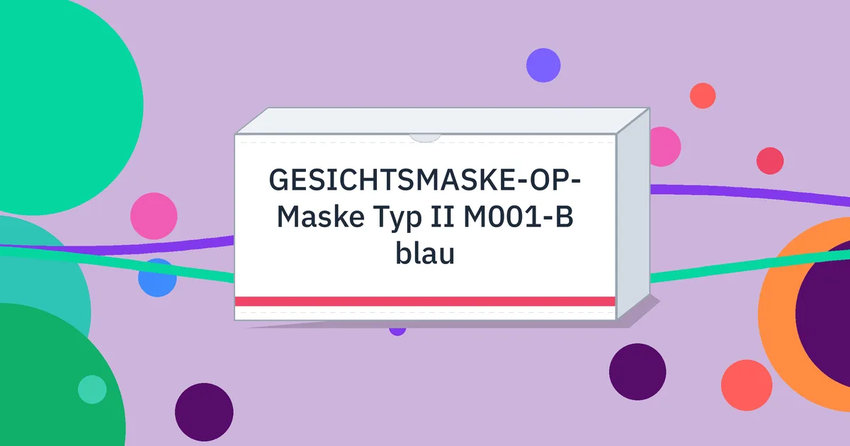 Symbolbild: Packung mit der Aufschrift GESICHTSMASKE-OP-Maske Typ II M001-B blau (PZN 17184240) – Verfügbarkeit und Bezug in Apotheken in Frankfurt am Main