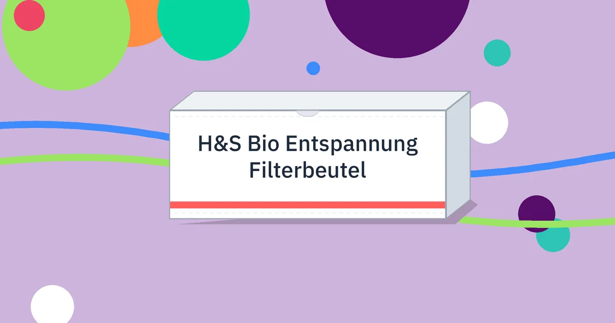 Symbolbild: Packung mit der Aufschrift H&S Bio Entspannung Filterbeutel (PZN 17442601) – Verfügbarkeit und Bezug in Apotheken in Frankfurt am Main