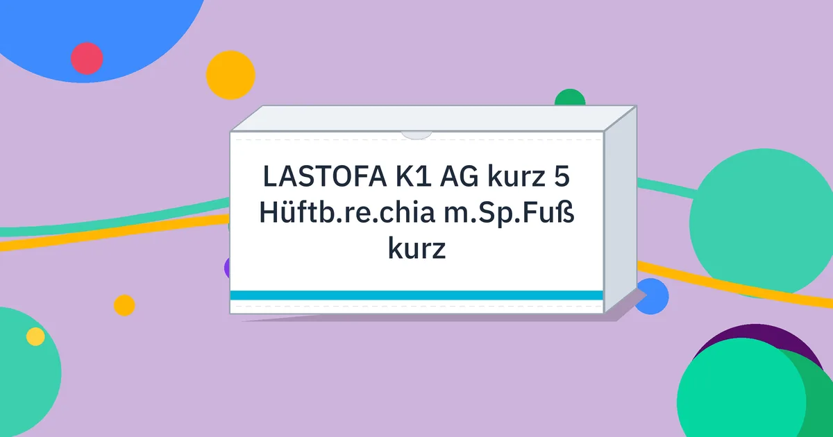 Symbolbild: Packung mit der Aufschrift LASTOFA K1 AG kurz 5 Hüftb.re.chia m.Sp.Fuß kurz (PZN 13798672) – Verfügbarkeit und Bezug in Apotheken in Frankfurt am Main