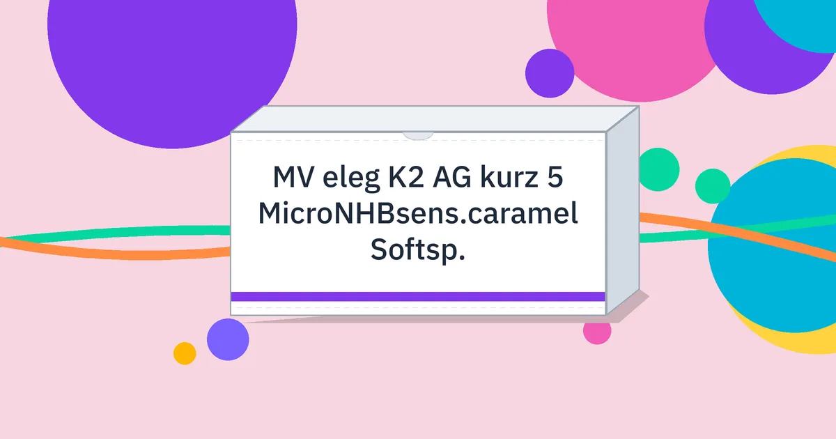 Symbolbild: Packung mit der Aufschrift MV eleg K2 AG kurz 5 MicroNHBsens.caramel Softsp. (PZN 16069672) – Verfügbarkeit und Bezug in Apotheken in Frankfurt am Main