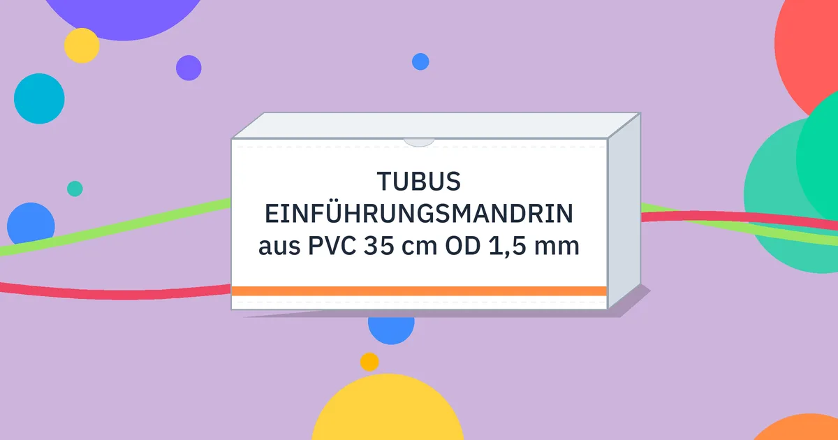 Symbolbild: Packung mit der Aufschrift TUBUS EINFÜHRUNGSMANDRIN aus PVC 35 cm OD 1,5 mm (PZN 05032921) – Verfügbarkeit und Bezug in Apotheken in Frankfurt am Main