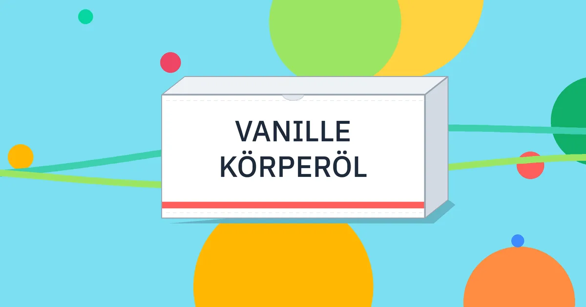 Symbolbild: Packung mit der Aufschrift VANILLE KÖRPERÖL (PZN 04615879) – Verfügbarkeit und Bezug in Apotheken in Frankfurt am Main