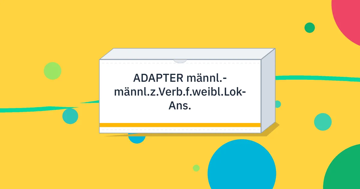 Symbolbild: Packung mit der Aufschrift ADAPTER männl.-männl.z.Verb.f.weibl.Lok-Ans. (PZN 06866999) – Verfügbarkeit und Bezug in Apotheken in Frankfurt am Main