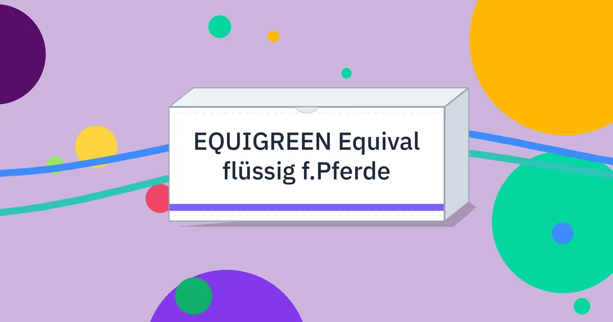 Symbolbild: Packung mit der Aufschrift EQUIGREEN Equival flüssig f.Pferde (PZN 19227137) – Verfügbarkeit und Bezug in Apotheken in Frankfurt am Main