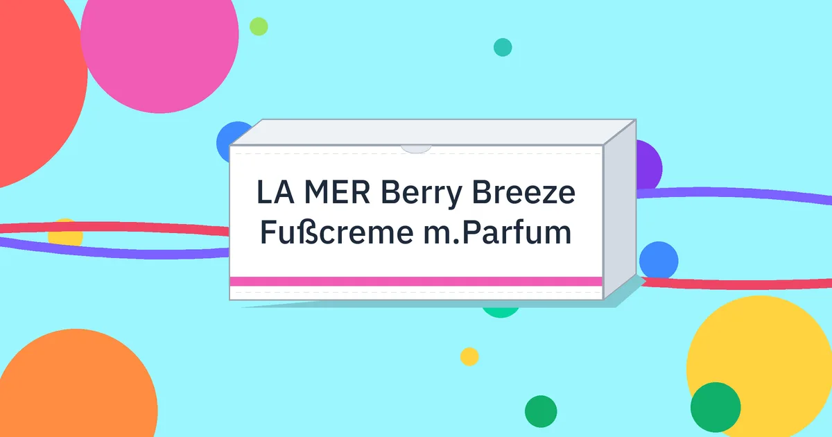 Symbolbild: Packung mit der Aufschrift LA MER Berry Breeze Fußcreme m.Parfum (PZN 19466304) – Verfügbarkeit und Bezug in Apotheken in Frankfurt am Main