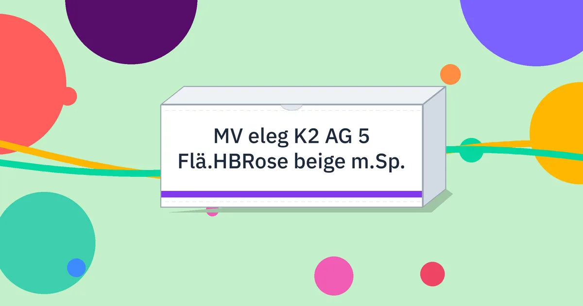 Symbolbild: Packung mit der Aufschrift MV eleg K2 AG 5 Flä.HBRose beige m.Sp. (PZN 15718677) – Verfügbarkeit und Bezug in Apotheken in Frankfurt am Main
