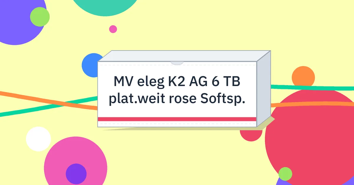 Symbolbild: Packung mit der Aufschrift MV eleg K2 AG 6 TB plat.weit rose Softsp. (PZN 14699096) – Verfügbarkeit und Bezug in Apotheken in Frankfurt am Main