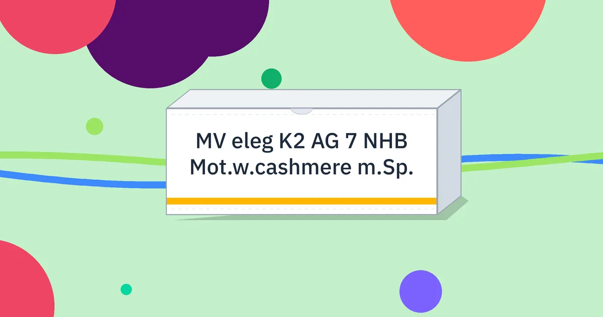 Symbolbild: Packung mit der Aufschrift MV eleg K2 AG 7 NHB Mot.w.cashmere m.Sp. (PZN 15726381) – Verfügbarkeit und Bezug in Apotheken in Frankfurt am Main