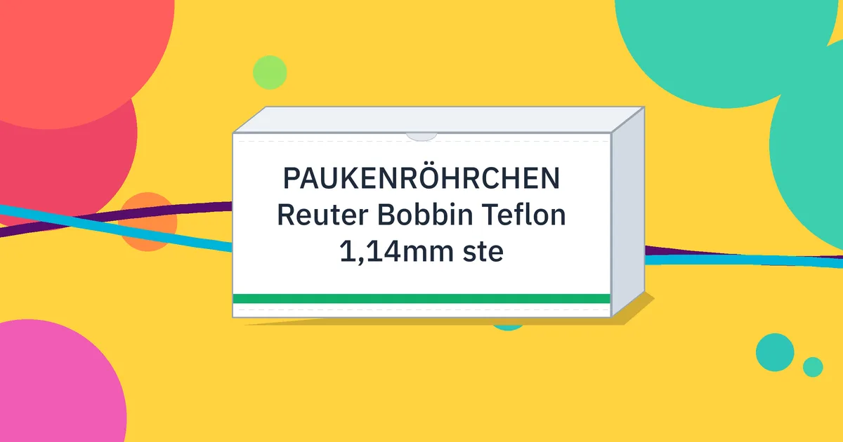 Symbolbild: Packung mit der Aufschrift PAUKENRÖHRCHEN Reuter Bobbin Teflon 1,14mm ste (PZN 18355270) – Verfügbarkeit und Bezug in Apotheken in Frankfurt am Main