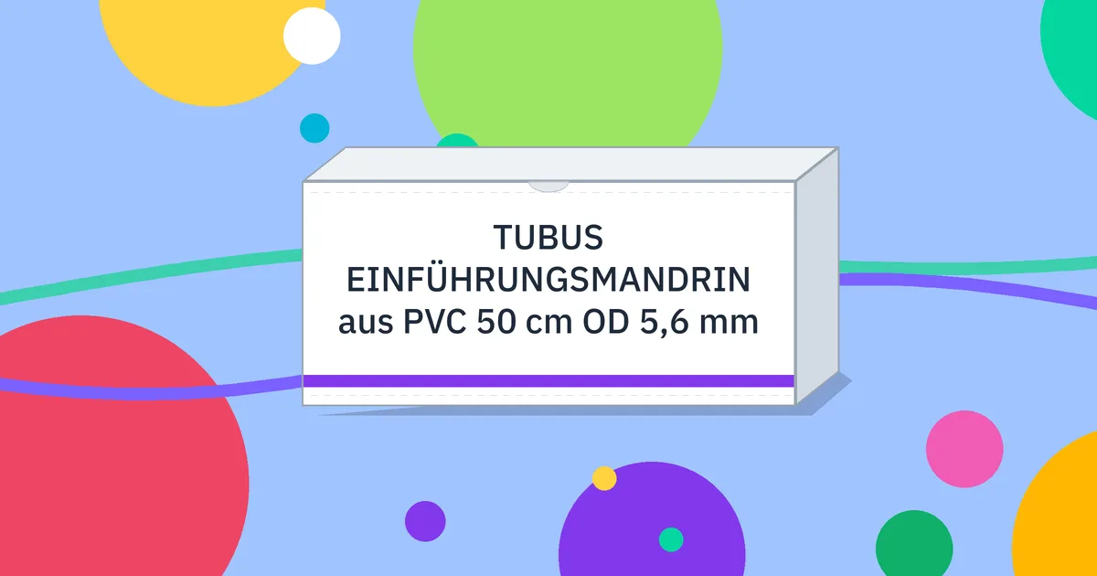 Symbolbild: Packung mit der Aufschrift TUBUS EINFÜHRUNGSMANDRIN aus PVC 50 cm OD 5,6 mm (PZN 05033091) – Verfügbarkeit und Bezug in Apotheken in Frankfurt am Main