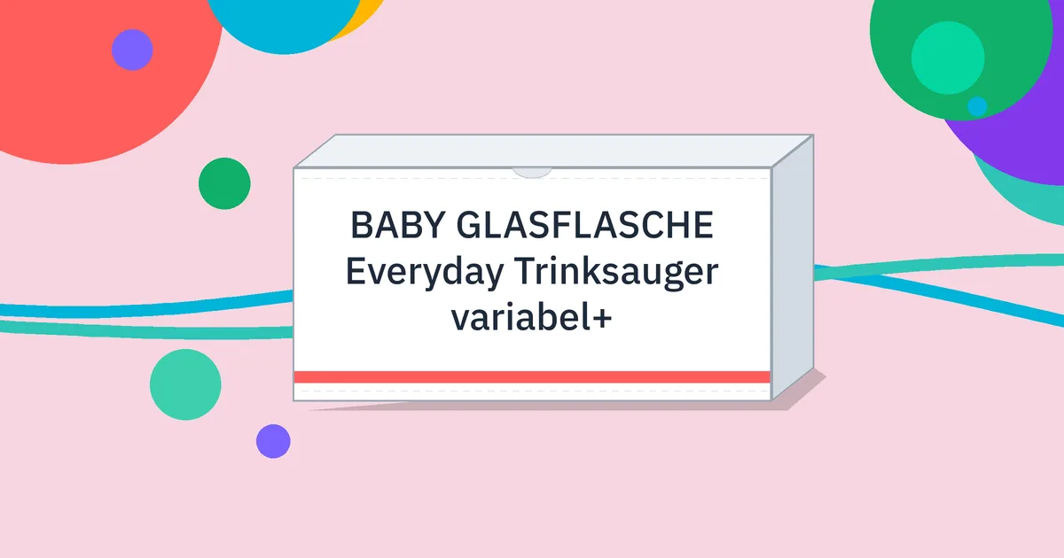 Symbolbild: Packung mit der Aufschrift BABY GLASFLASCHE Everyday Trinksauger variabel+ (PZN 16652130) – Verfügbarkeit und Bezug in Apotheken in Frankfurt am Main