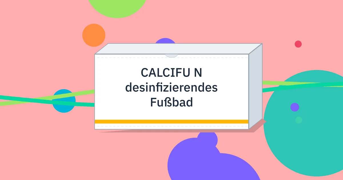 Symbolbild: Packung mit der Aufschrift CALCIFU N desinfizierendes Fußbad (PZN 19408258) – Verfügbarkeit und Bezug in Apotheken in Frankfurt am Main