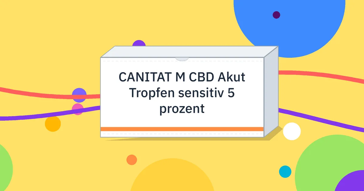 Symbolbild: Packung mit der Aufschrift CANITAT M CBD Akut Tropfen sensitiv 5 prozent (PZN 15895480) – Verfügbarkeit und Bezug in Apotheken in Frankfurt am Main