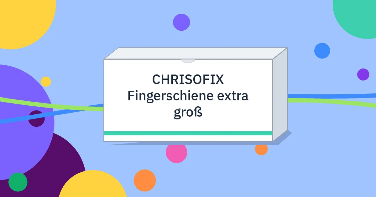 Symbolbild: Packung mit der Aufschrift CHRISOFIX Fingerschiene extra groß (PZN 09913848) – Verfügbarkeit und Bezug in Apotheken in Frankfurt am Main