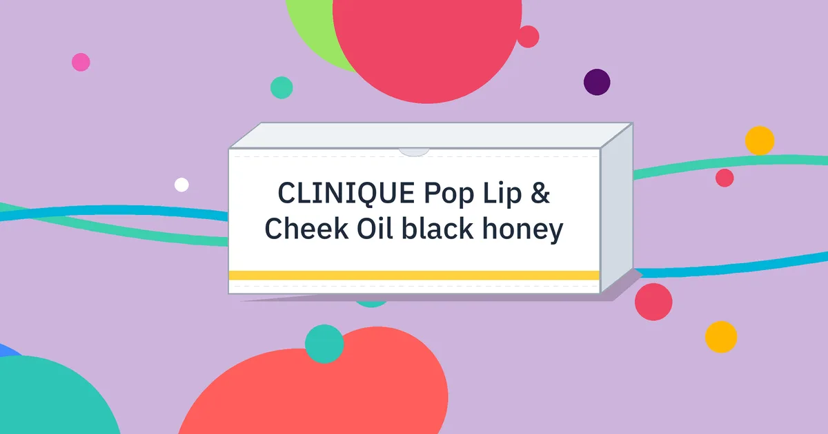 Symbolbild: Packung mit der Aufschrift CLINIQUE Pop Lip & Cheek Oil black honey (PZN 19800789) – Verfügbarkeit und Bezug in Apotheken in Frankfurt am Main