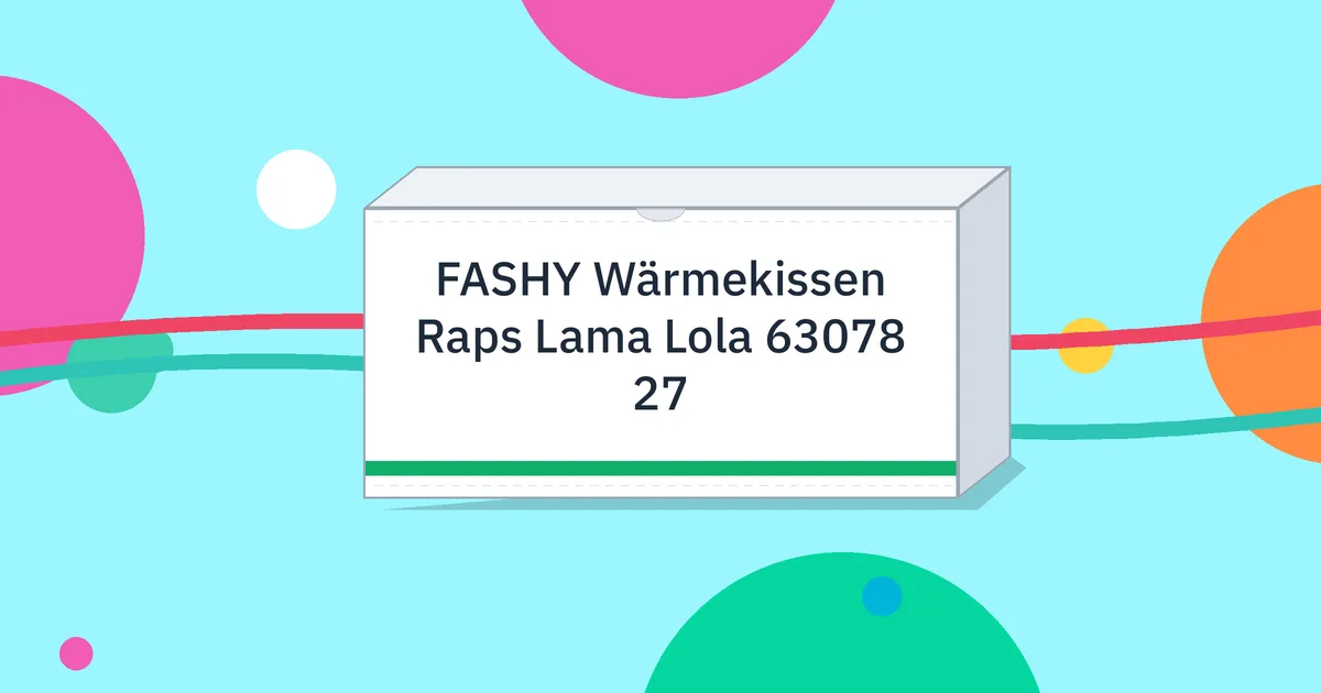 Symbolbild: Packung mit der Aufschrift FASHY Wärmekissen Raps Lama Lola 63078 27 (PZN 19136630) – Verfügbarkeit und Bezug in Apotheken in Frankfurt am Main