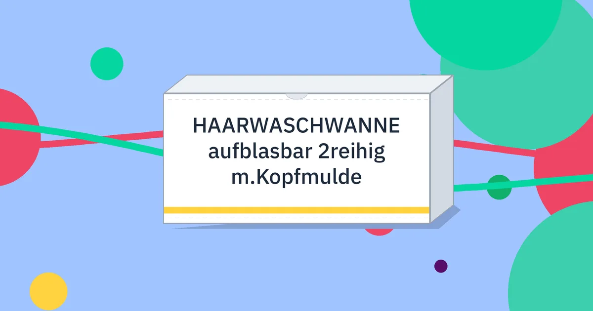 Symbolbild: Packung mit der Aufschrift HAARWASCHWANNE aufblasbar 2reihig m.Kopfmulde (PZN 09212910) – Verfügbarkeit und Bezug in Apotheken in Frankfurt am Main