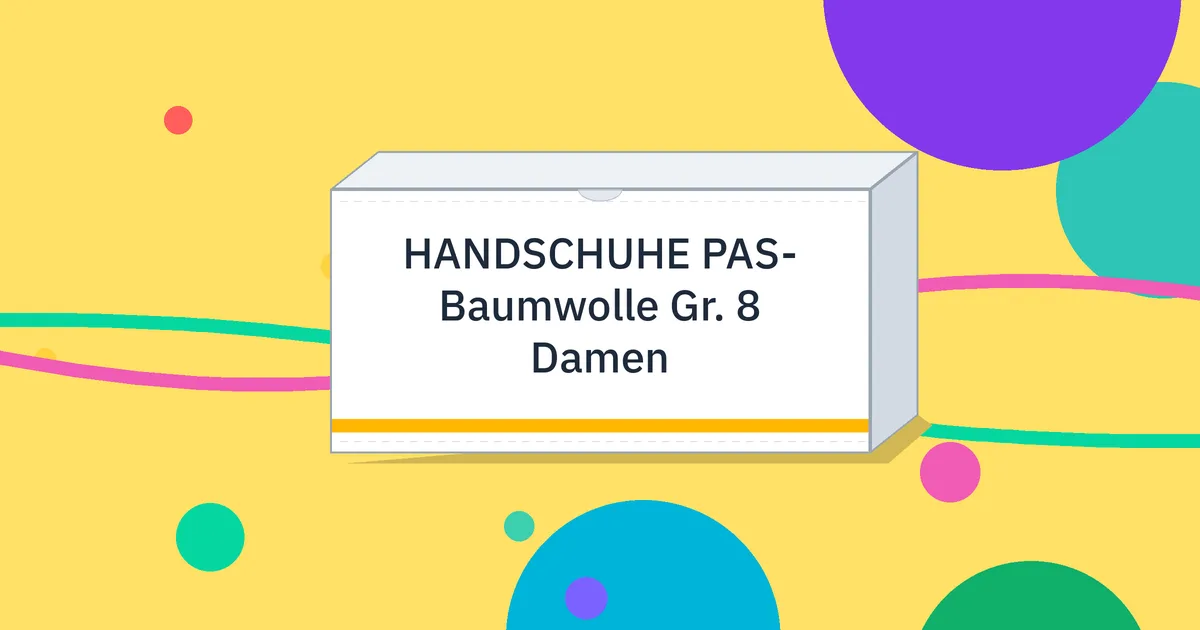 Symbolbild: Packung mit der Aufschrift HANDSCHUHE PAS-Baumwolle Gr. 8 Damen (PZN 04079406) – Verfügbarkeit und Bezug in Apotheken in Frankfurt am Main