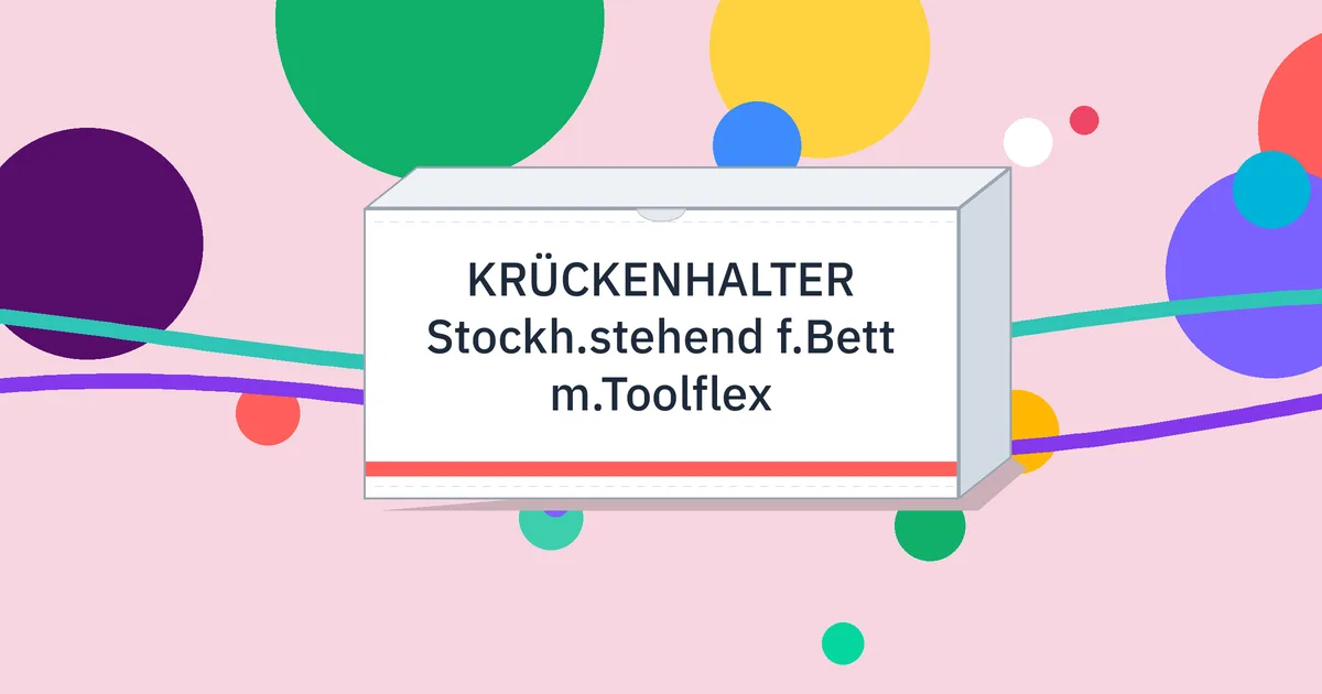 Symbolbild: Packung mit der Aufschrift KRÜCKENHALTER Stockh.stehend f.Bett m.Toolflex (PZN 20015647) – Verfügbarkeit und Bezug in Apotheken in Frankfurt am Main