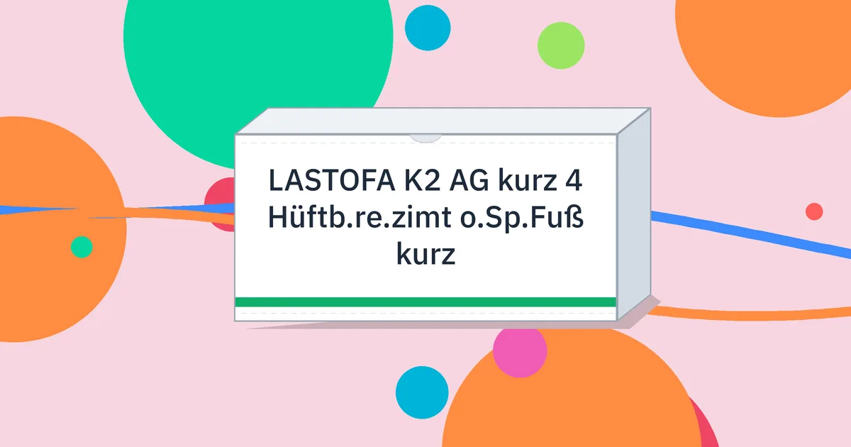 Symbolbild: Packung mit der Aufschrift LASTOFA K2 AG kurz 4 Hüftb.re.zimt o.Sp.Fuß kurz (PZN 13811579) – Verfügbarkeit und Bezug in Apotheken in Frankfurt am Main