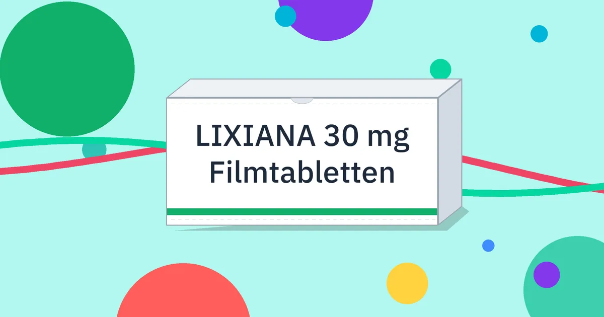 Symbolbild: Packung mit der Aufschrift LIXIANA 30 mg Filmtabletten (PZN 19518231) – Verfügbarkeit und Bezug in Apotheken in Frankfurt am Main