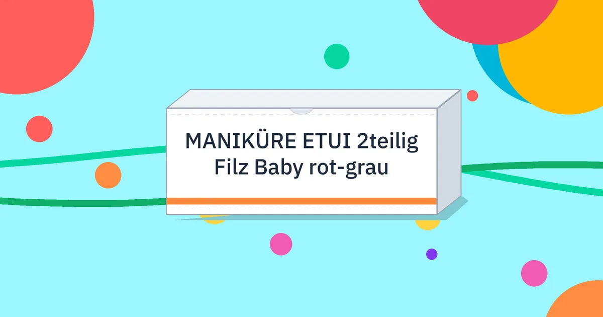 Symbolbild: Packung mit der Aufschrift MANIKÜRE ETUI 2teilig Filz Baby rot-grau (PZN 18390160) – Verfügbarkeit und Bezug in Apotheken in Frankfurt am Main