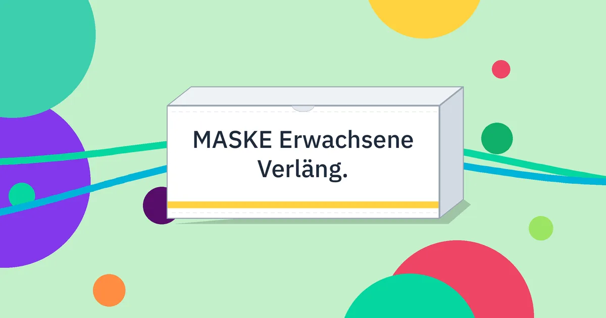 Symbolbild: Packung mit der Aufschrift MASKE Erwachsene Verläng. (PZN 20205282) – Verfügbarkeit und Bezug in Apotheken in Frankfurt am Main