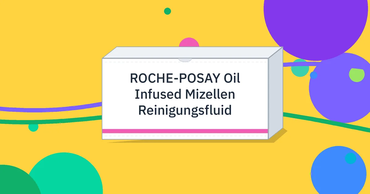 Symbolbild: Packung mit der Aufschrift ROCHE-POSAY Oil Infused Mizellen Reinigungsfluid (PZN 16349118) – Verfügbarkeit und Bezug in Apotheken in Frankfurt am Main