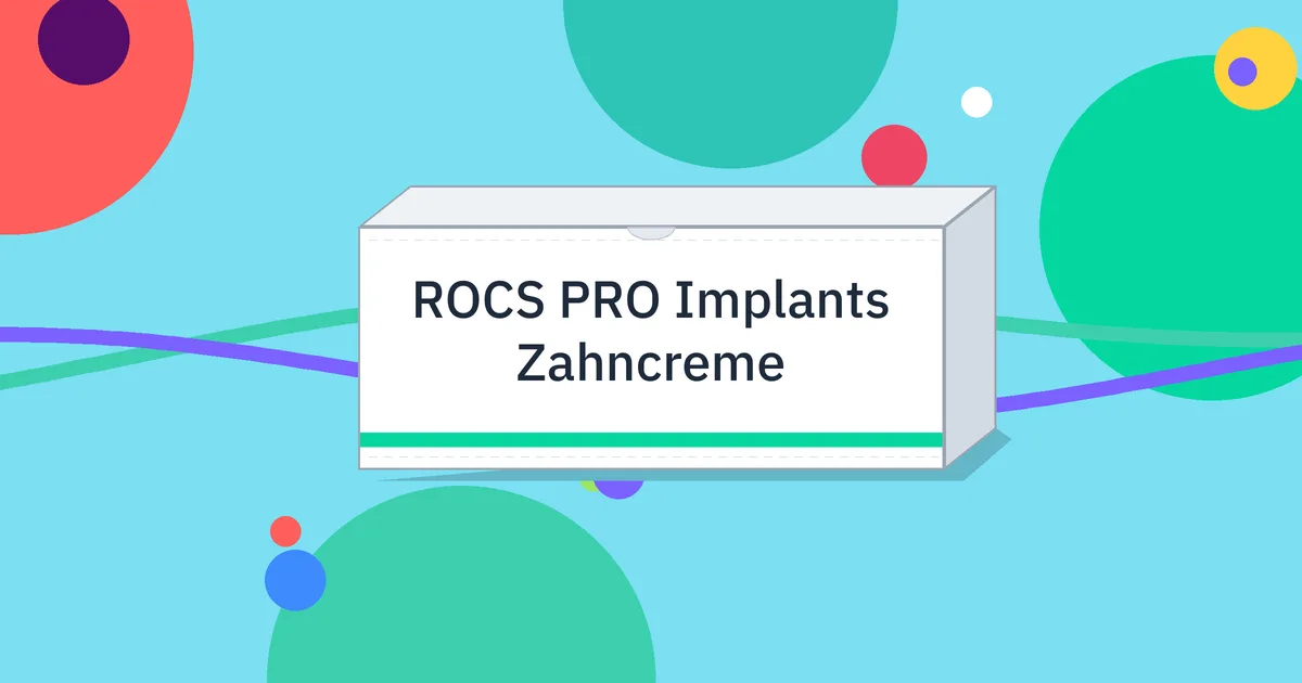 Symbolbild: Packung mit der Aufschrift ROCS PRO Implants Zahncreme (PZN 18087473) – Verfügbarkeit und Bezug in Apotheken in Frankfurt am Main