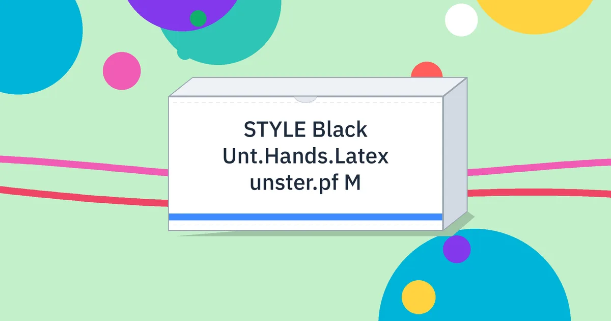 Symbolbild: Packung mit der Aufschrift STYLE Black Unt.Hands.Latex unster.pf M (PZN 15566500) – Verfügbarkeit und Bezug in Apotheken in Frankfurt am Main