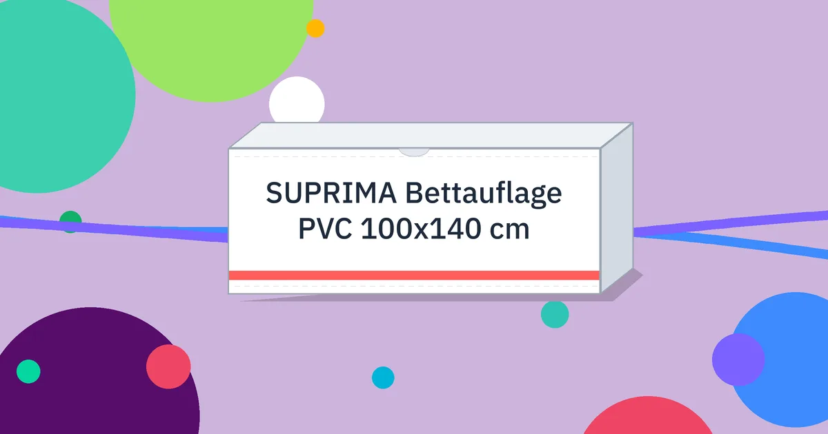 Symbolbild: Packung mit der Aufschrift SUPRIMA Bettauflage PVC 100x140 cm (PZN 15577774) – Verfügbarkeit und Bezug in Apotheken in Frankfurt am Main