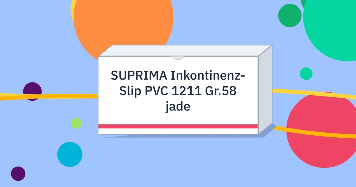 Symbolbild: Packung mit der Aufschrift SUPRIMA Inkontinenz-Slip PVC 1211 Gr.58 jade (PZN 05971820) – Verfügbarkeit und Bezug in Apotheken in Frankfurt am Main