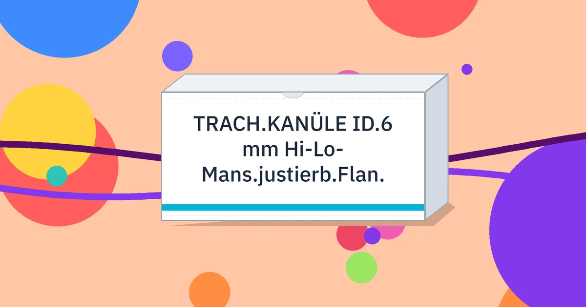 Symbolbild: Packung mit der Aufschrift TRACH.KANÜLE ID.6 mm Hi-Lo-Mans.justierb.Flan. (PZN 03379661) – Verfügbarkeit und Bezug in Apotheken in Frankfurt am Main