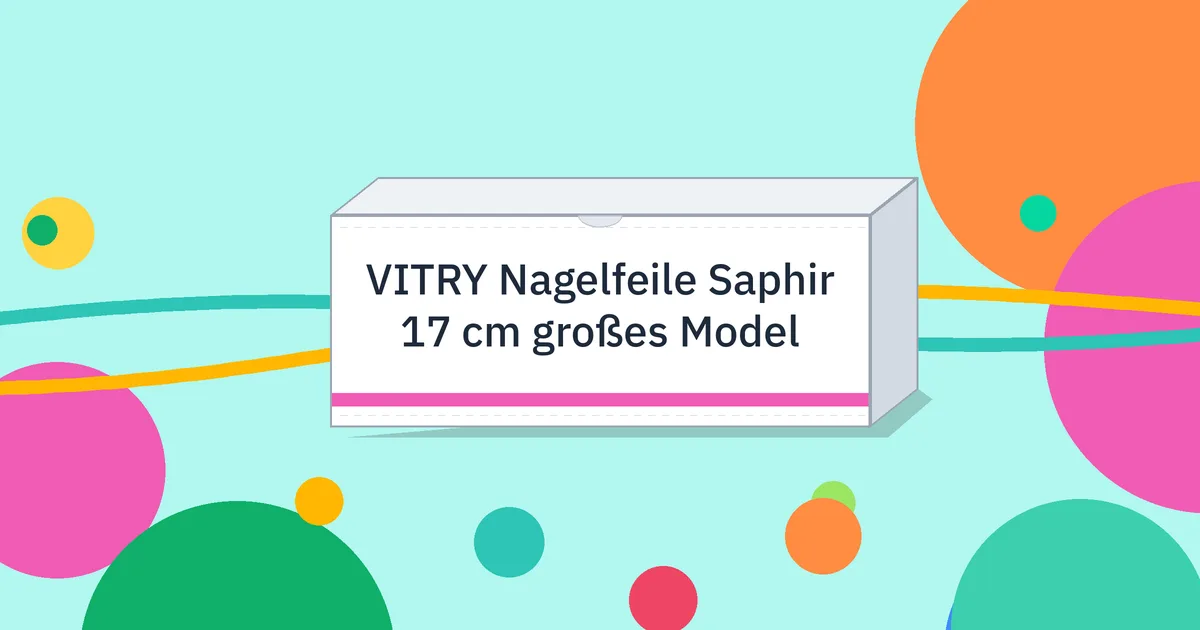 Symbolbild: Packung mit der Aufschrift VITRY Nagelfeile Saphir 17 cm großes Model (PZN 05101585) – Verfügbarkeit und Bezug in Apotheken in Frankfurt am Main