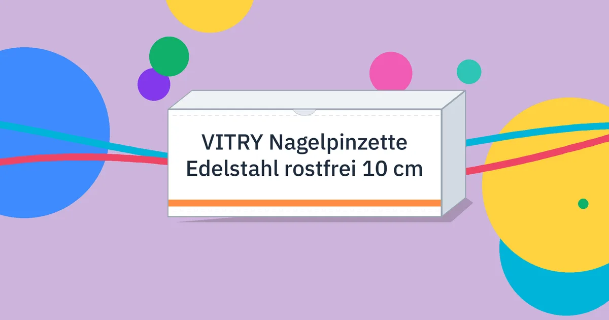 Symbolbild: Packung mit der Aufschrift VITRY Nagelpinzette Edelstahl rostfrei 10 cm (PZN 05044717) – Verfügbarkeit und Bezug in Apotheken in Frankfurt am Main