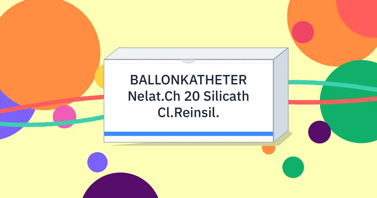 Symbolbild: Packung mit der Aufschrift BALLONKATHETER Nelat.Ch 20 Silicath Cl.Reinsil. (PZN 02648981) – Verfügbarkeit und Bezug in Apotheken in Frankfurt am Main