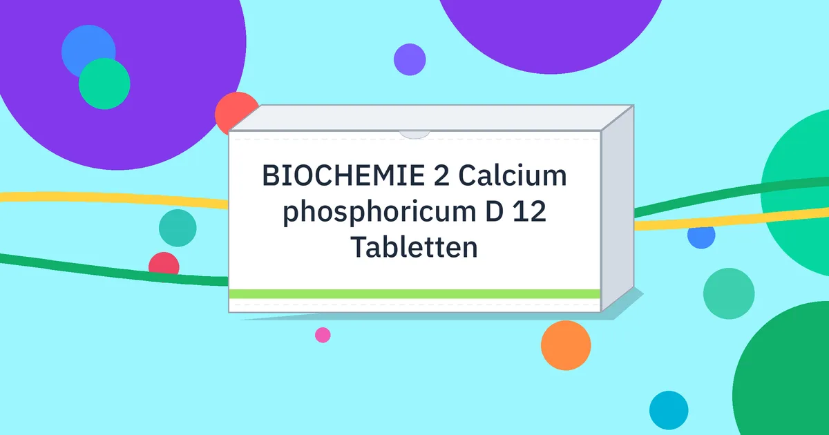 Symbolbild: Packung mit der Aufschrift BIOCHEMIE 2 Calcium phosphoricum D 12 Tabletten (PZN 04130478) – Verfügbarkeit und Bezug in Apotheken in Frankfurt am Main