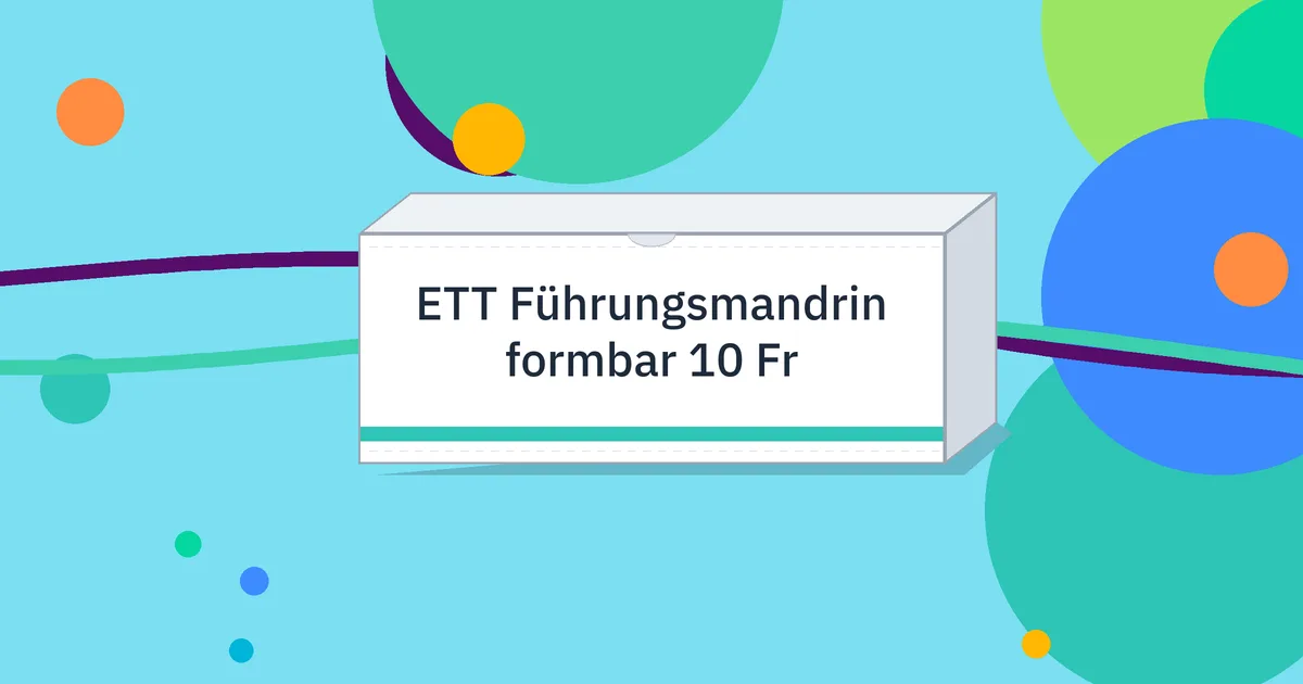 Symbolbild: Packung mit der Aufschrift ETT Führungsmandrin formbar 10 Fr (PZN 19121663) – Verfügbarkeit und Bezug in Apotheken in Frankfurt am Main