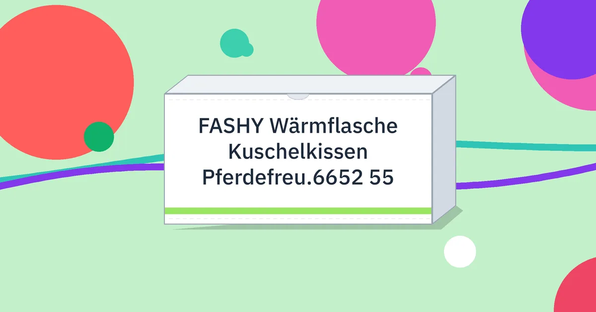 Symbolbild: Packung mit der Aufschrift FASHY Wärmflasche Kuschelkissen Pferdefreu.6652 55 (PZN 14142442) – Verfügbarkeit und Bezug in Apotheken in Frankfurt am Main