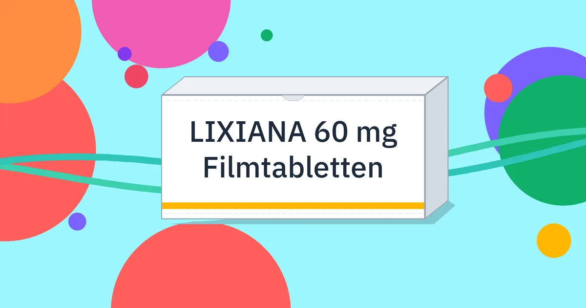 Symbolbild: Packung mit der Aufschrift LIXIANA 60 mg Filmtabletten (PZN 15731583) – Verfügbarkeit und Bezug in Apotheken in Frankfurt am Main