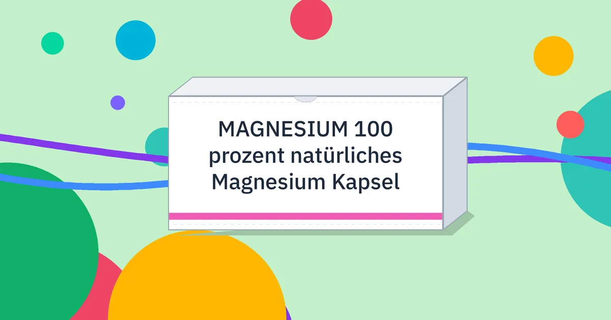 Symbolbild: Packung mit der Aufschrift MAGNESIUM 100 prozent natürliches Magnesium Kapsel (PZN 16852165) – Verfügbarkeit und Bezug in Apotheken in Frankfurt am Main