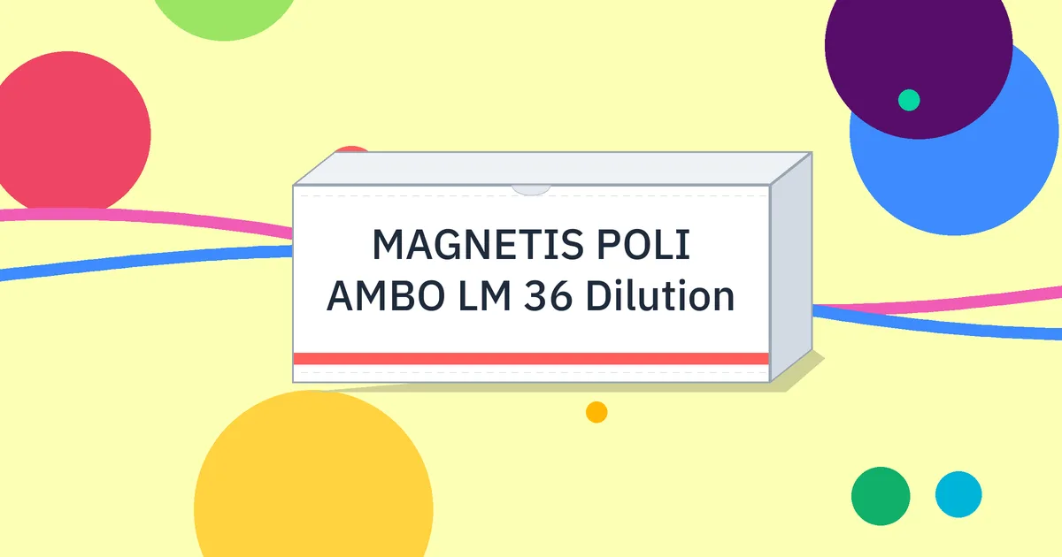 Symbolbild: Packung mit der Aufschrift MAGNETIS POLI AMBO LM 36 Dilution (PZN 12940719) – Verfügbarkeit und Bezug in Apotheken in Frankfurt am Main