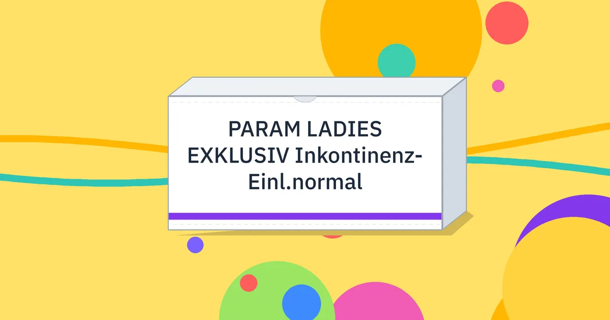 Symbolbild: Packung mit der Aufschrift PARAM LADIES EXKLUSIV Inkontinenz-Einl.normal (PZN 15742753) – Verfügbarkeit und Bezug in Apotheken in Frankfurt am Main