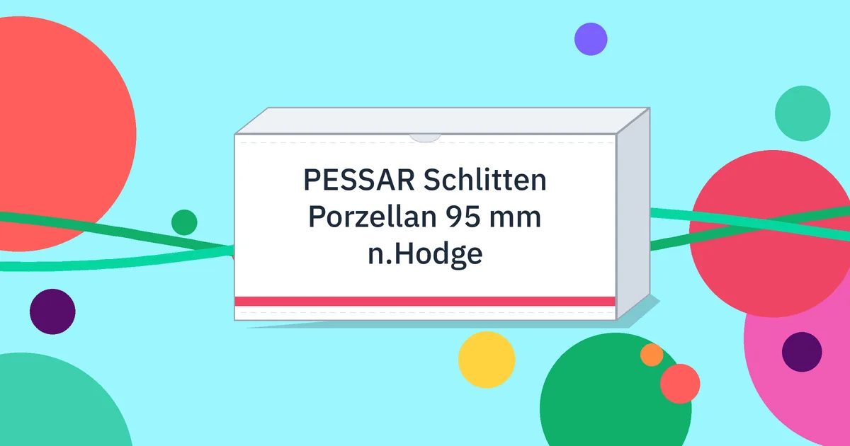 Symbolbild: Packung mit der Aufschrift PESSAR Schlitten Porzellan 95 mm n.Hodge (PZN 01733615) – Verfügbarkeit und Bezug in Apotheken in Frankfurt am Main