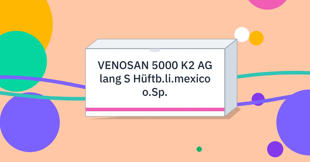 Symbolbild: Packung mit der Aufschrift VENOSAN 5000 K2 AG lang S Hüftb.li.mexico o.Sp. (PZN 14430218) – Verfügbarkeit und Bezug in Apotheken in Frankfurt am Main